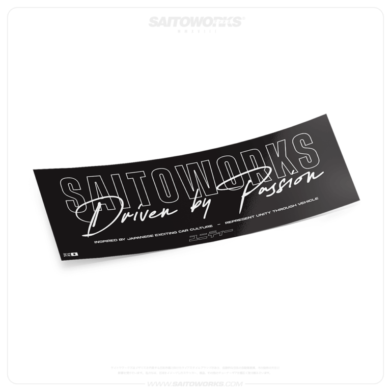 SAITOWORKS® Driven by Passion JDM Slap Sticker - SAITOWORKS®